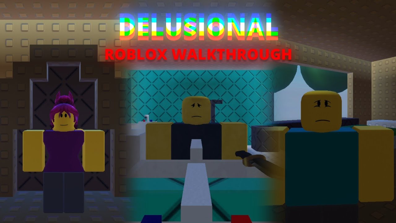 Delusional (All Endings) - ROBLOX Walkthrough - YouTube