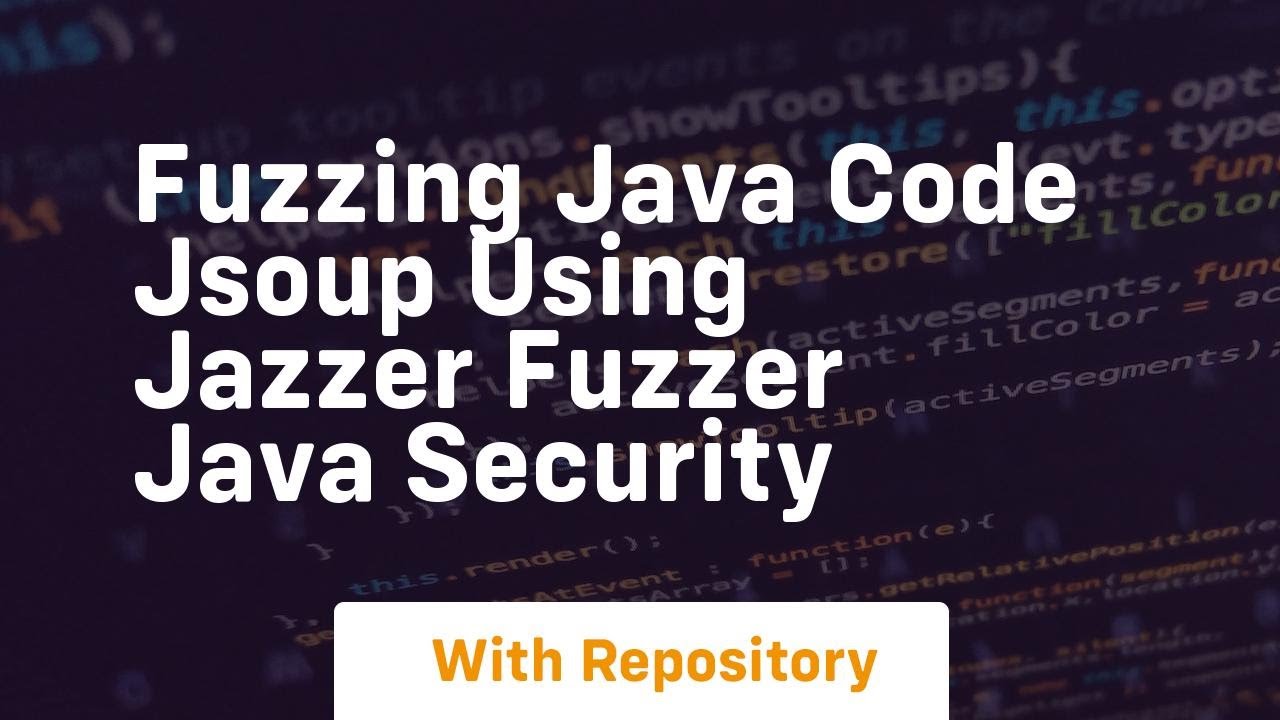 Fuzzing java code jsoup using jazzer fuzzer java security - YouTube