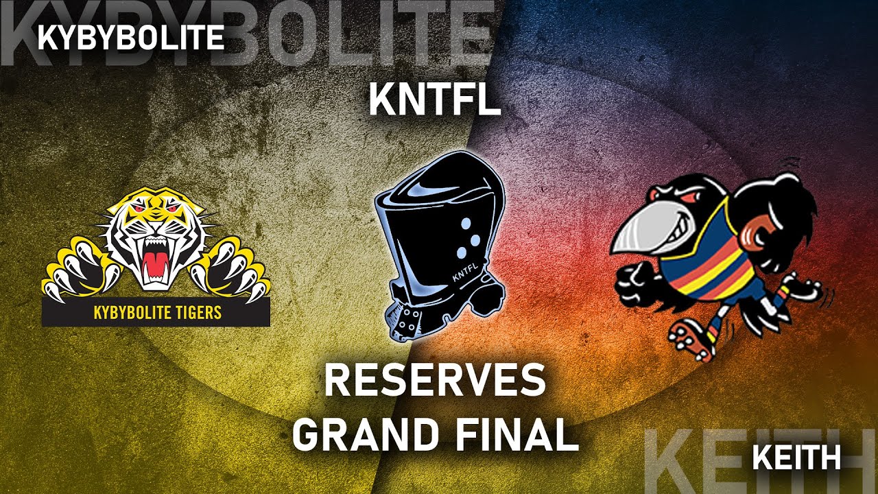 KNTFL| RESERVES GRAND FINAL| KYBYBOLITE vs KEITH|14/09/2024 - YouTube