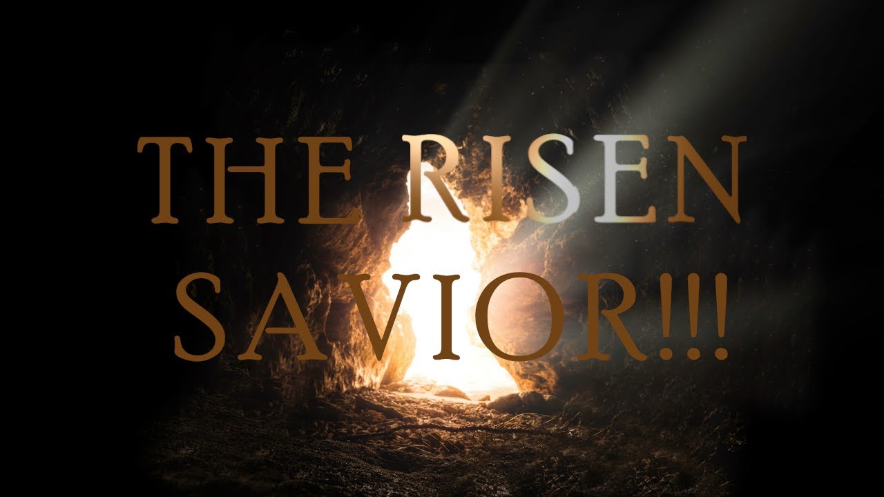 March 31, 2024 - "The Risen Savior" - YouTube