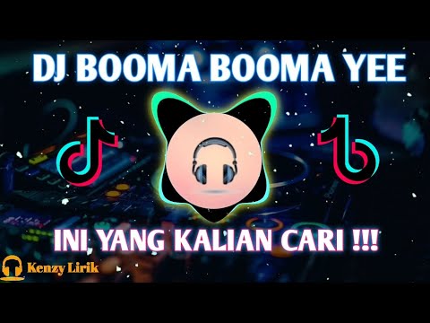DJ BOOMA BOOMA YEE TIK TOK VIRAL REMIX TERBARU 2021