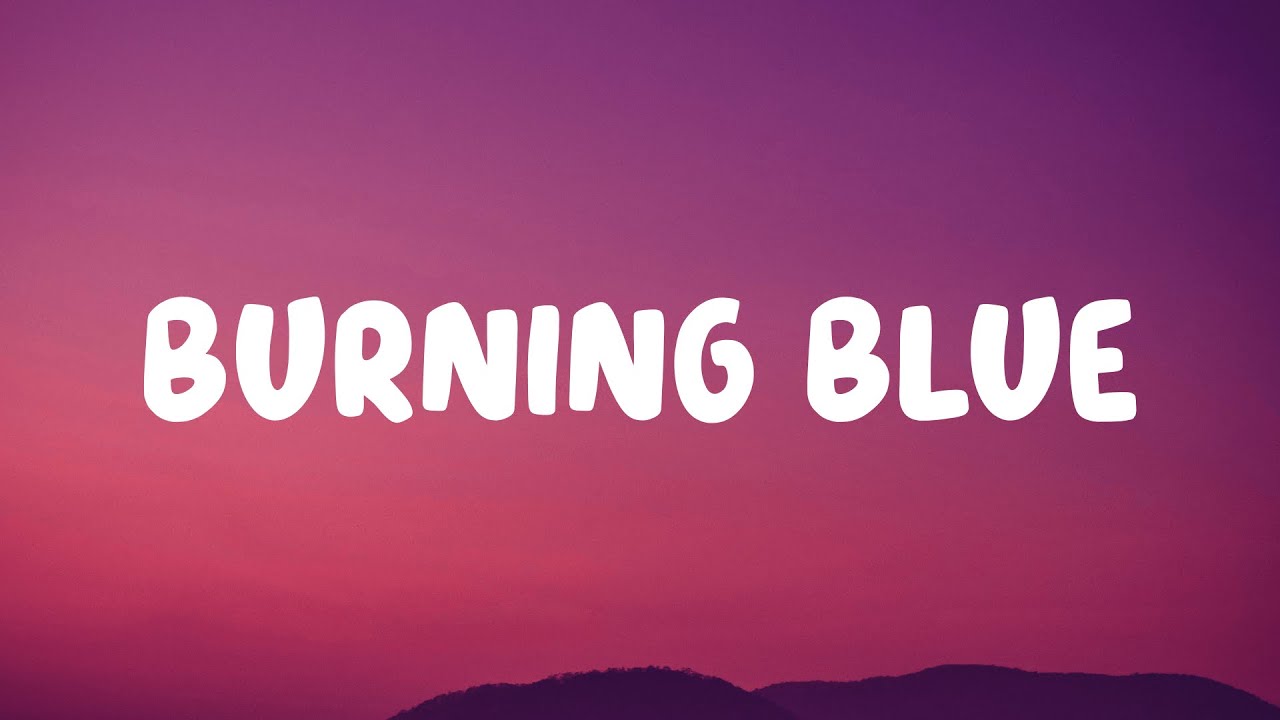 Mariah the Scientist - Burning Blue (Lyrics) - YouTube