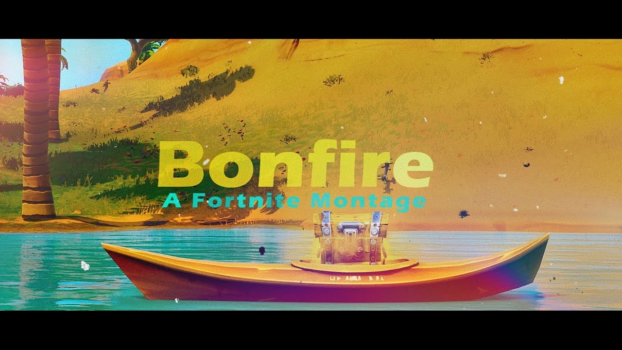 Bonfire [Fortnite] - YouTube