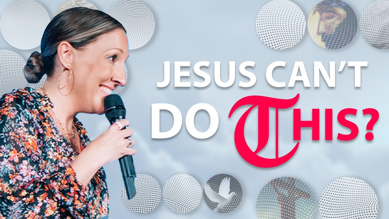 What Are The Things Jesus Can't Do!? | Julie Signorelli - YouTube