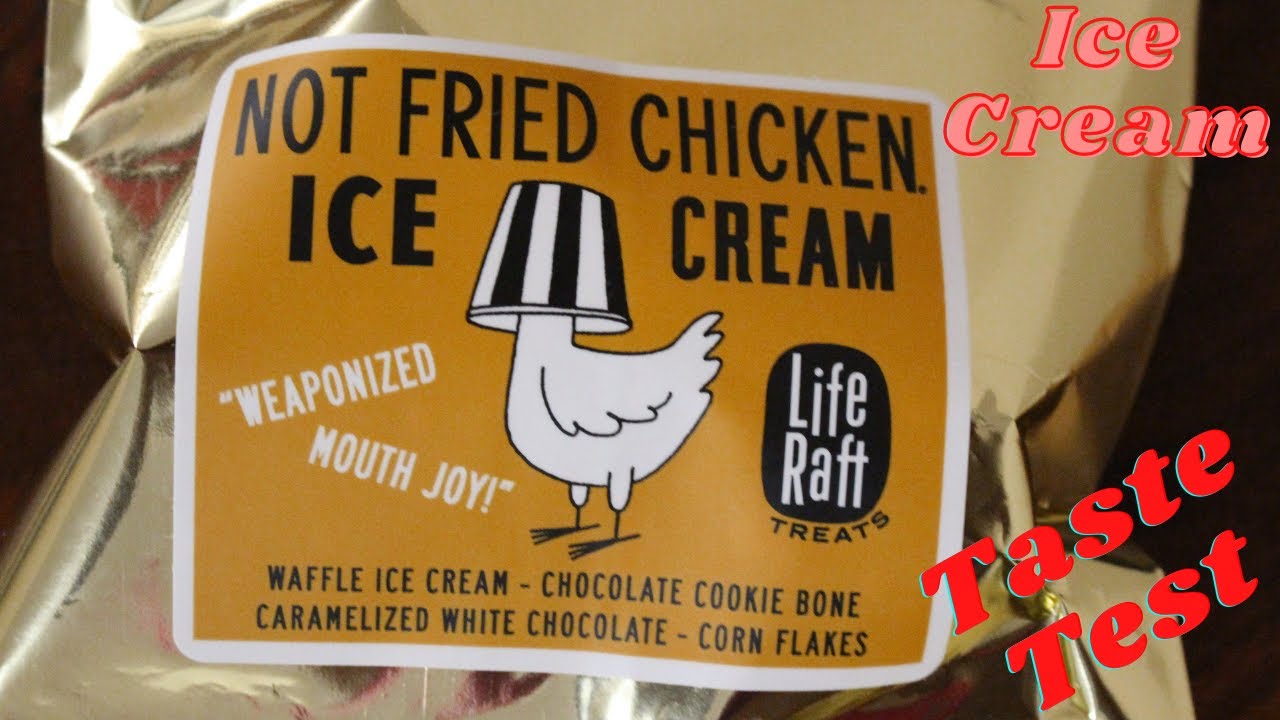 Not Fried Chicken Ice Cream Bar | Life Raft Treats (Taste Test and ...