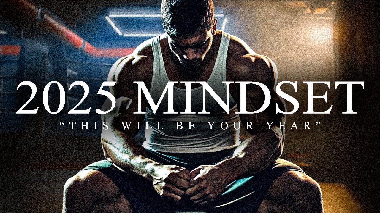 The 2025 Mindset: Level Up Your Life (Motivational Video) - YouTube