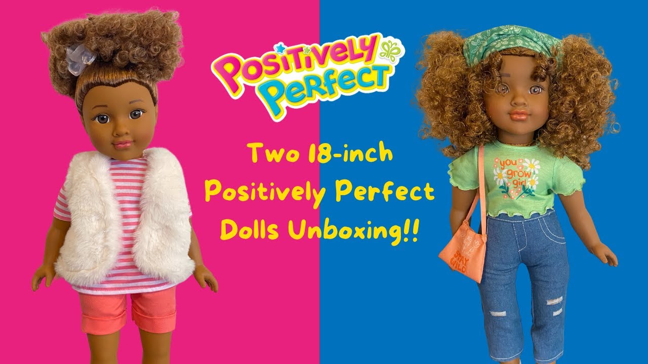 Positively Perfect Dolls Unboxing & Review! - YouTube