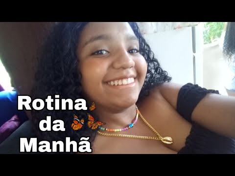 Minha Rotina da Manhã 🦋