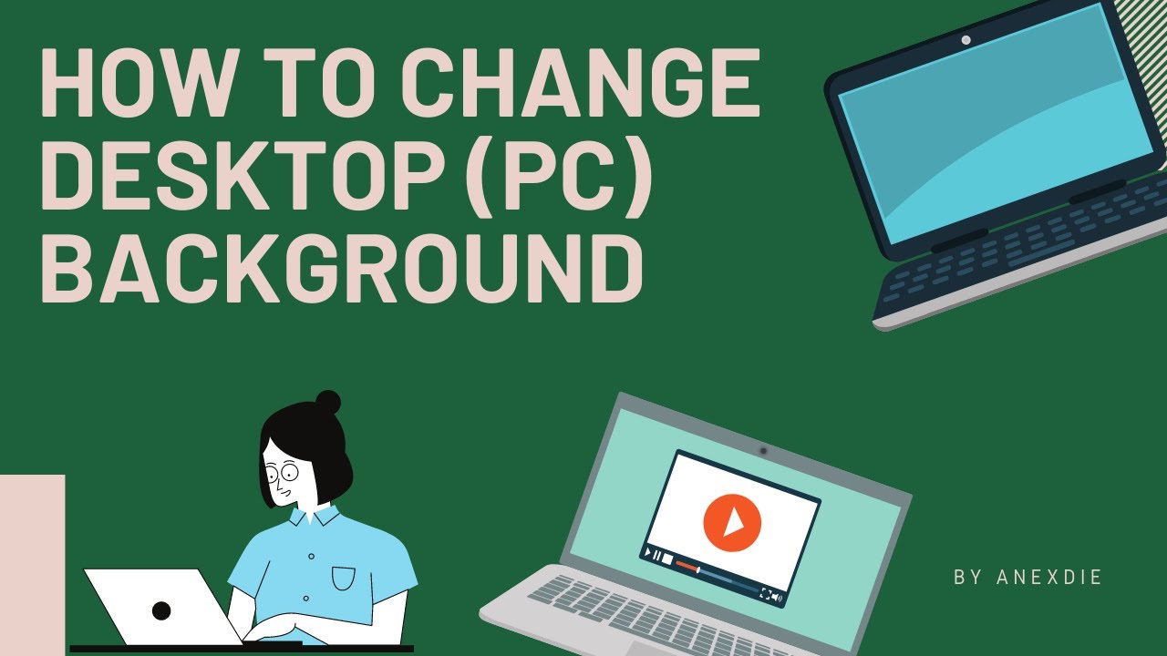 How to change desktop background (PC)…read desc - YouTube