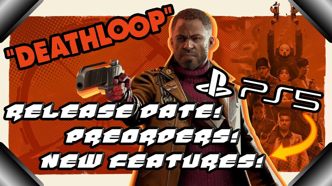 DEATHLOOP - Release Date, Pre-orders, PS5 Features! - YouTube