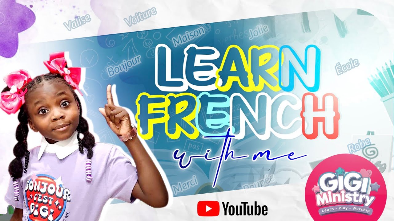 Learn French with Me 🔠🔢😍🤩💯🌎 - YouTube