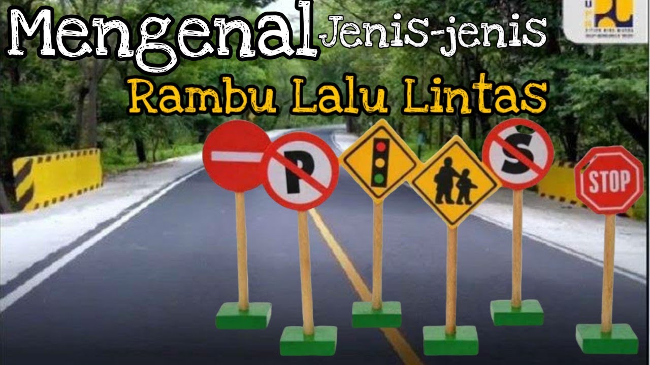 Jenis-jenis Rambu Lalu Lintas || Kelas 3 Tema 8 Subtema 3 Pembelajaran ...