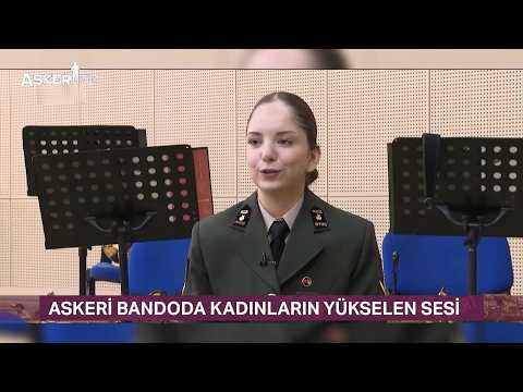 Üniforma İçinde Sanat: Askeri Bandoda Kadınların Yeni Dönemi