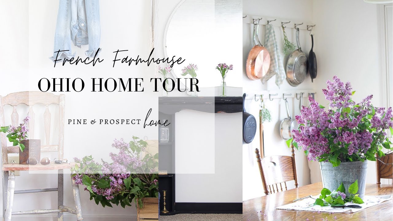 French Farmhouse Ohio Home Tour - Share the Love Series - YouTube