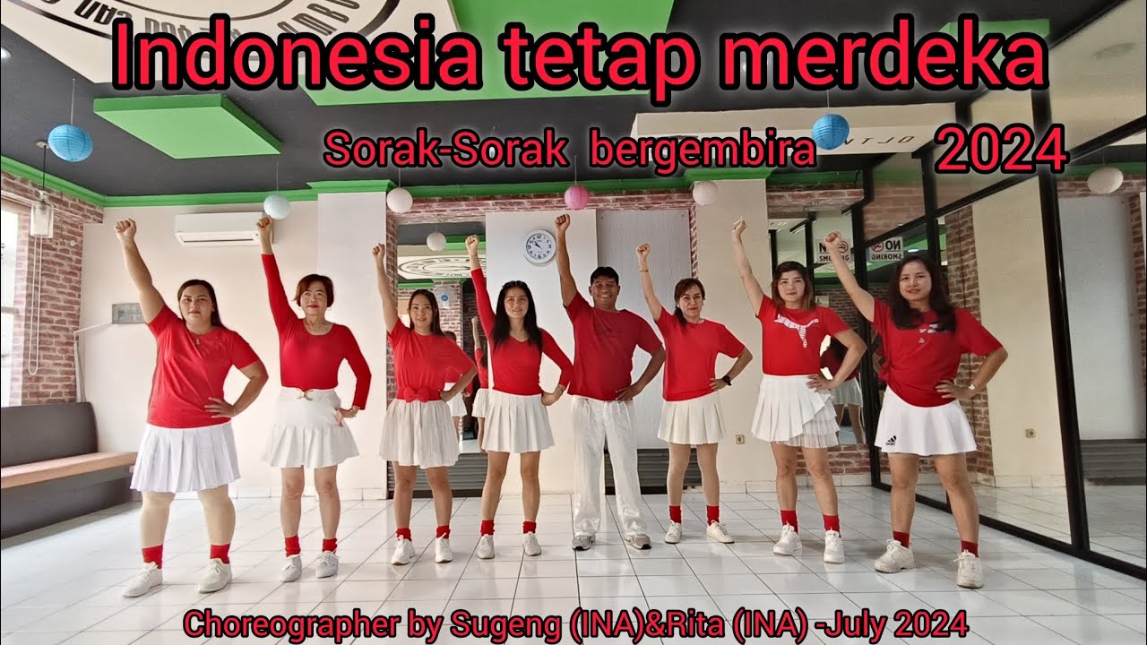 Indonesia tetap merdeka 2024//Sorak Sorak Bergembira//Line Dance//Coach ...