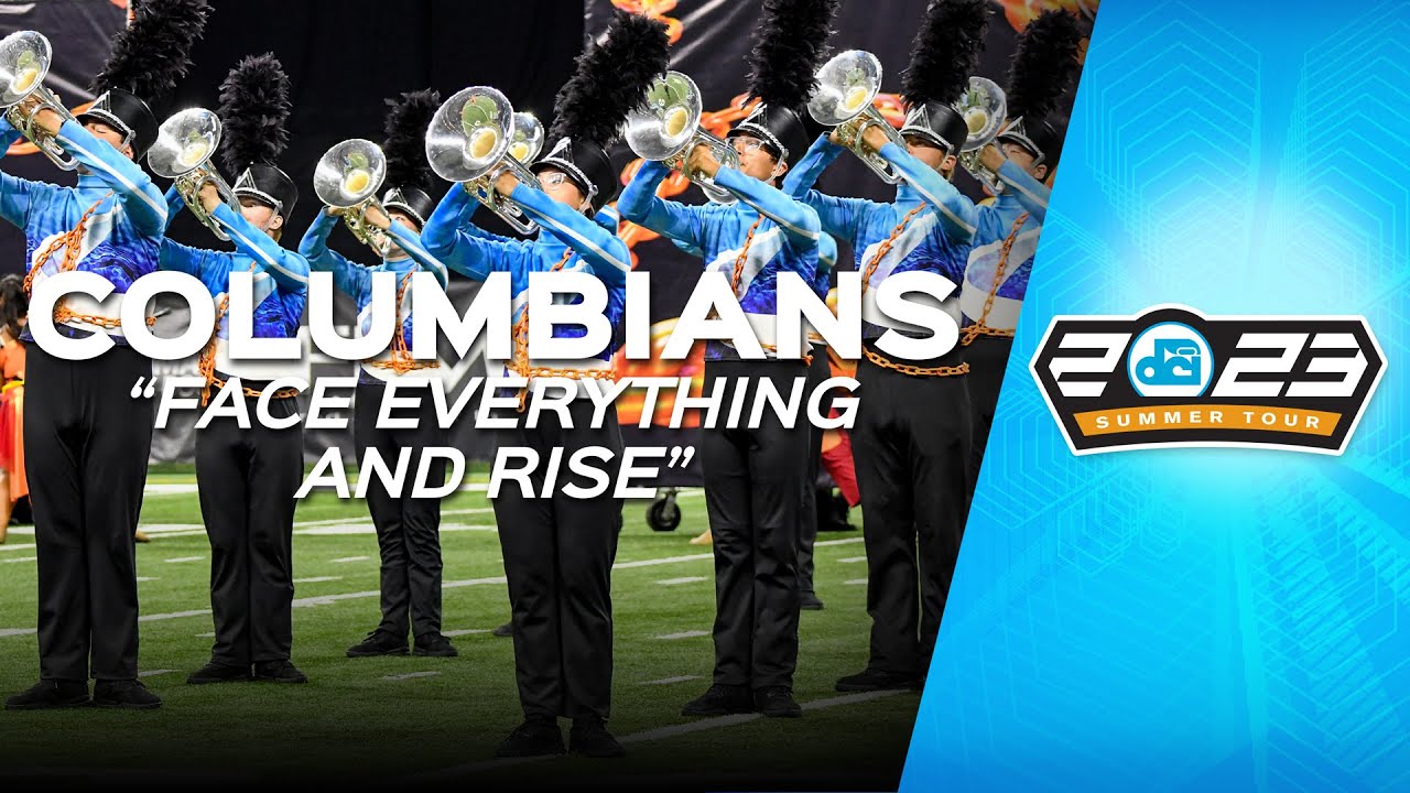 Columbians | #DCI2023 | Face Everything And Rise - YouTube