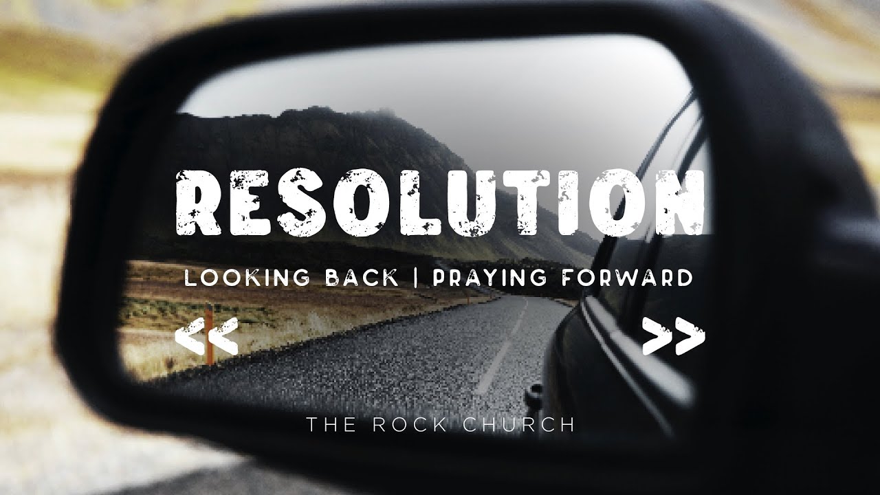 Resolution 2024: Looking Back, Praying Forward, Various Scripture ...