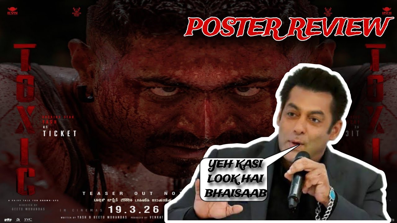 Salman Khan Review Reaction On Toxic Ticket Poster Review || TOXIC ...