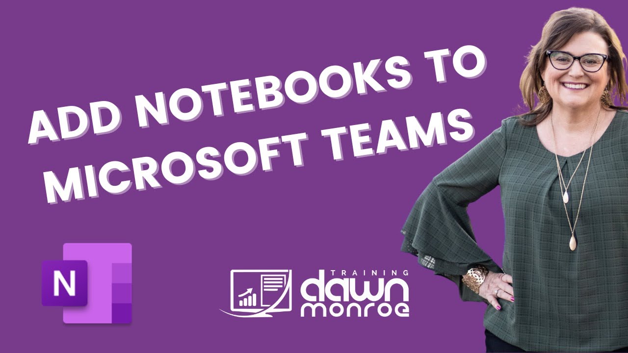 Add Microsoft OneNote Notebooks to Your Microsoft Teams Channels - YouTube