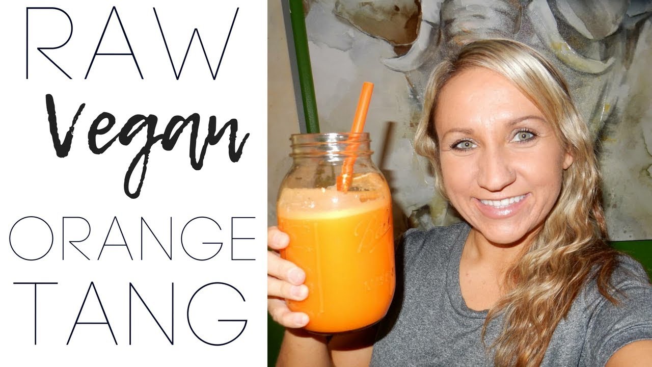Orange Tang Juice Recipe: Raw Vegan - YouTube