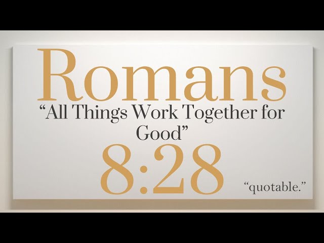 All Things Work Together Quotes