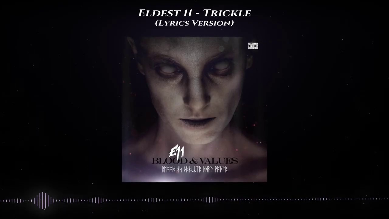 Eldest 11 - Trickle (Lyric Video) - YouTube