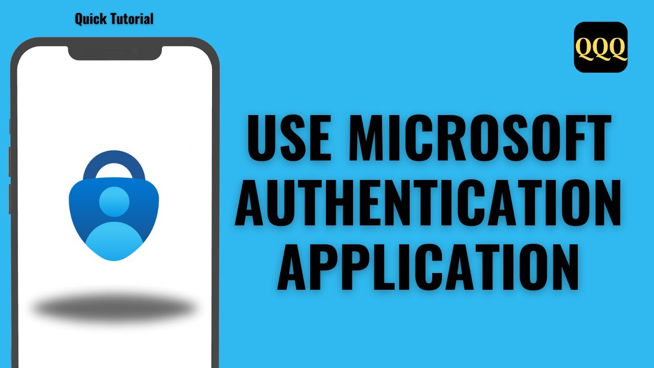 How To Use Microsoft Authentication Application - YouTube