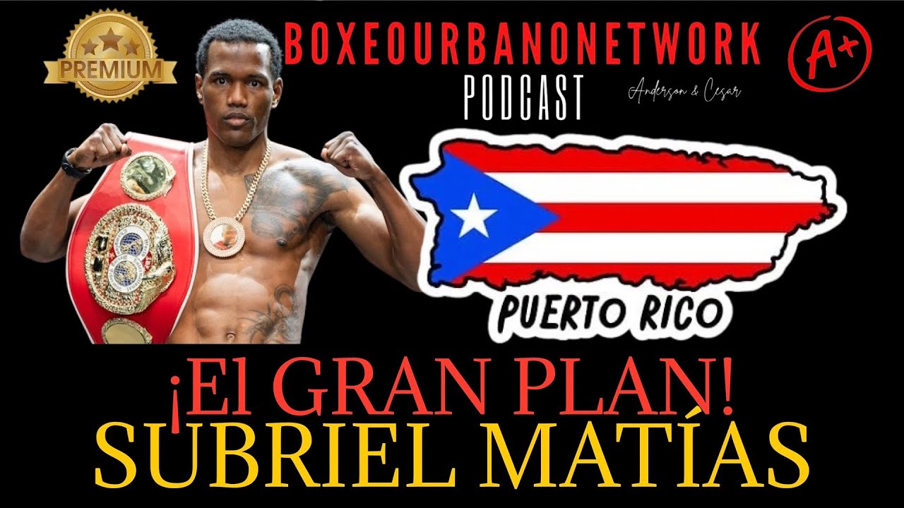 🛑TODOS LOS DETALLES🛑🇵🇷SUBRIEL MATÍAS REGRESA EN GRANDE Y DE PUEBLO A ...