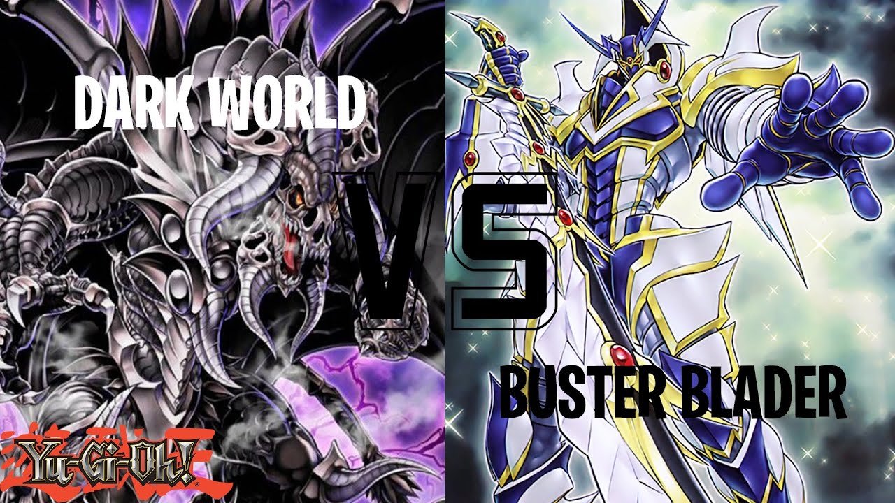 Yu-Gi-Oh! [Hasardeck] : Dark World VS Buster Blader- [Quartzall VS ...