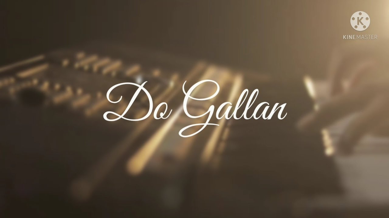 Do Gallan | Danish Saini | Garry Sandhu | Shaun Records | Sunny | Cover ...