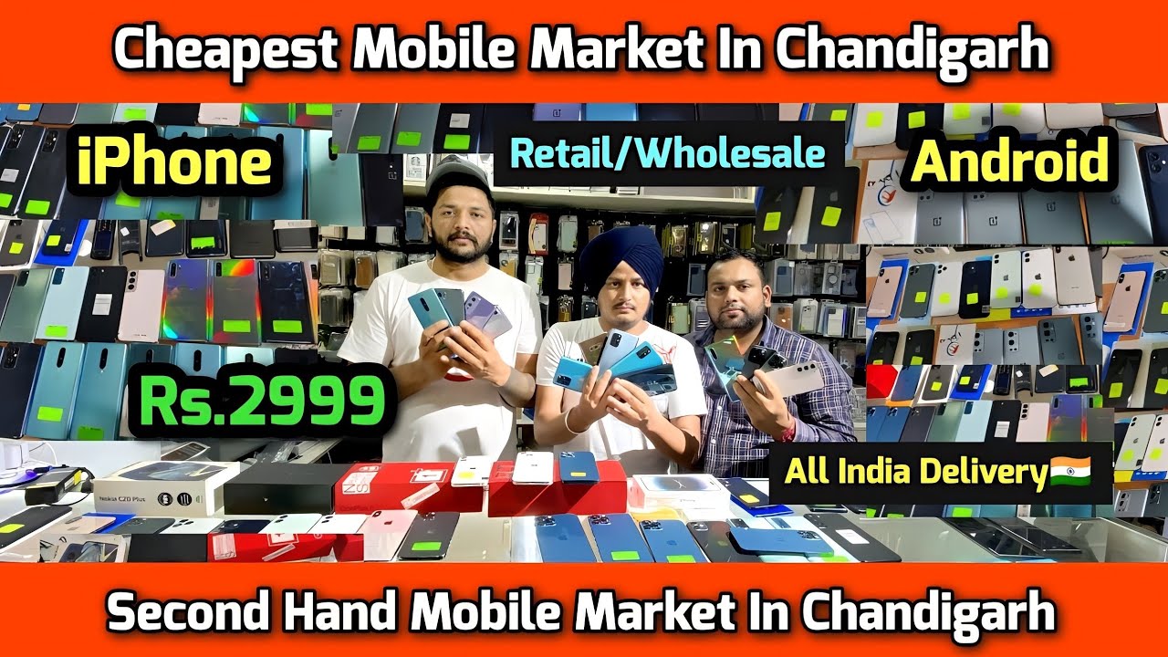 Cheapest Mobile Market In Chandigarh, Second Hand Mobile Market In ...
