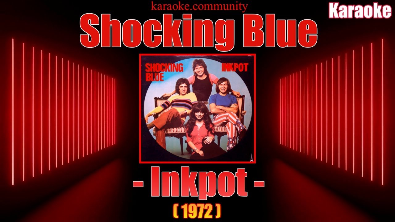 Karaoke - Shocking Blue - Inkpot (1972) - YouTube