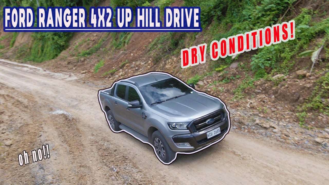 FORD RANGER WILDTRAK UP HILL CLIMB | TEST DRIVE |DRY CONDITIONS - YouTube