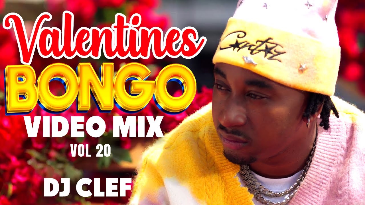 LATEST BONGO VIDEO MIX 2025 VOL 20(VALENTINE EDITION) - DJ CLEF FT JAY ...