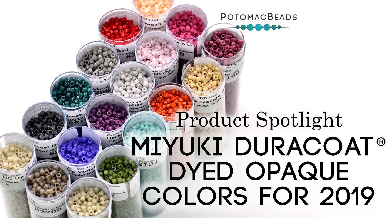 Miyuki Duracoat® Dyed Opaque Colors for 2019 - Product Spotlight by ...