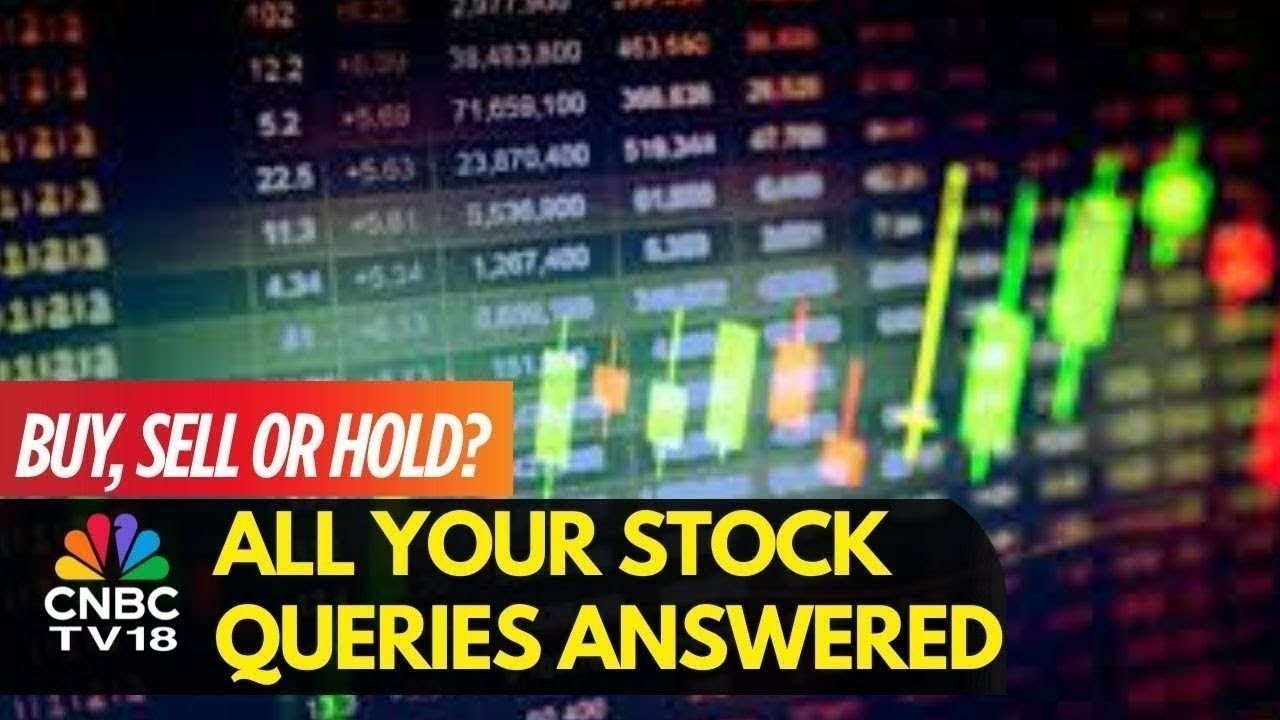 Which Are The Best Stocks To Buy, Hold & Sell: All Your Stock Queries ...