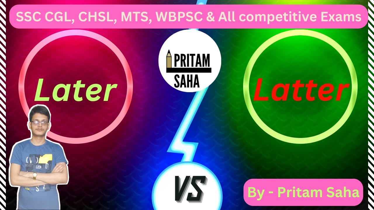 Later Vs Latter | Difference between Later & Latter | Confusing Words ...