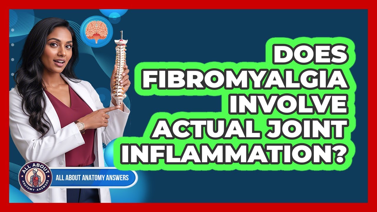 Does Fibromyalgia Involve Actual Joint Inflammation? - YouTube