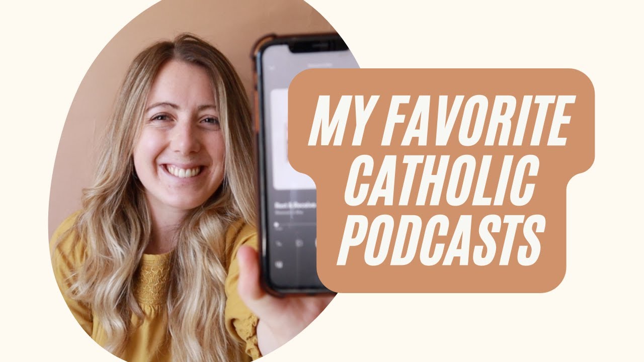 3 Catholic Podcasts I Love and Why - YouTube