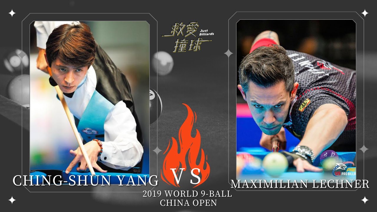 Ching-Shun YANG (楊清順) vs Maximilian Lechner 2019 世界九號球中國公開賽 - YouTube