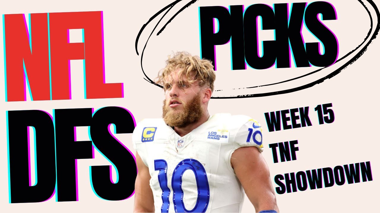 Week 15 TNF DFS Picks & Strategy (Rams vs. 49ers) - YouTube