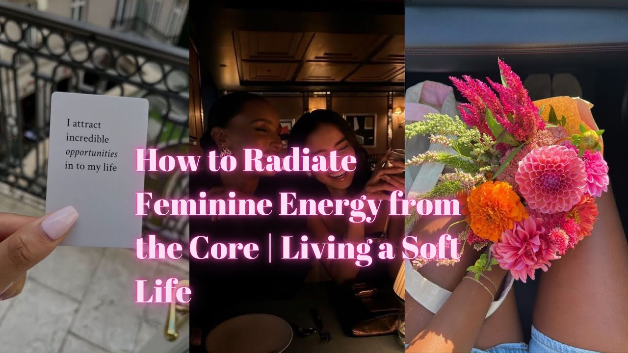 How To Radiate Feminine Energy | 8 Quick and Easy Steps - YouTube