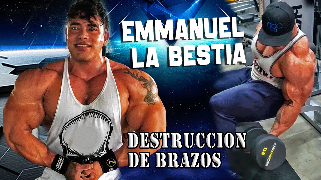 Emmanuel longoria Dia de Destruccion de brazos para este campeón de ...