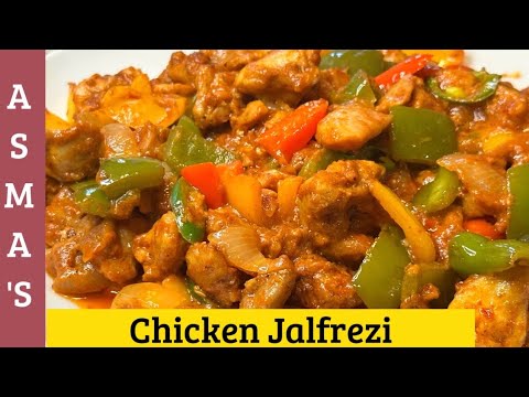 Chicken Jalfrezi | Restaurant Style chicken Jalfrezi | Recipe by Asma's ...
