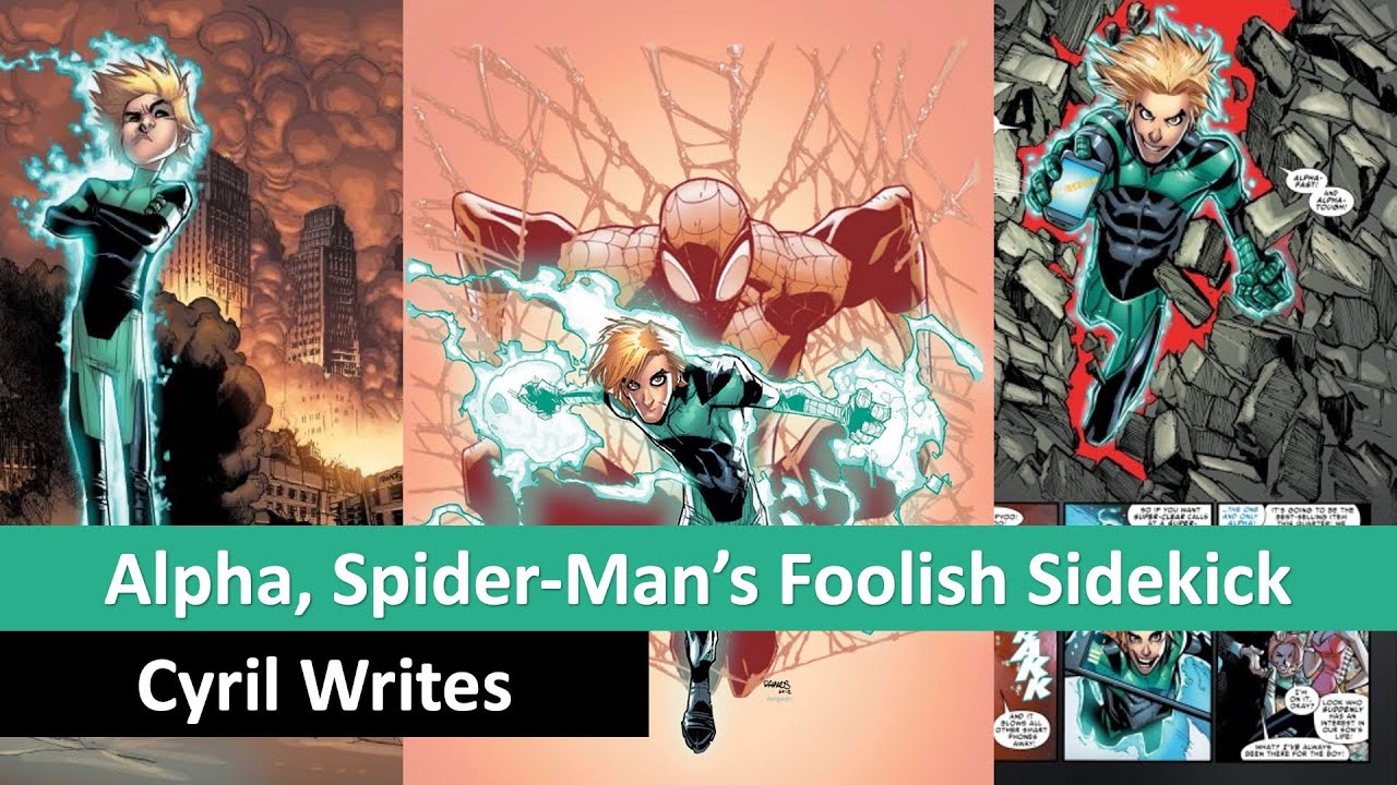 Alpha, Spider-Man’s Foolish Sidekick - YouTube