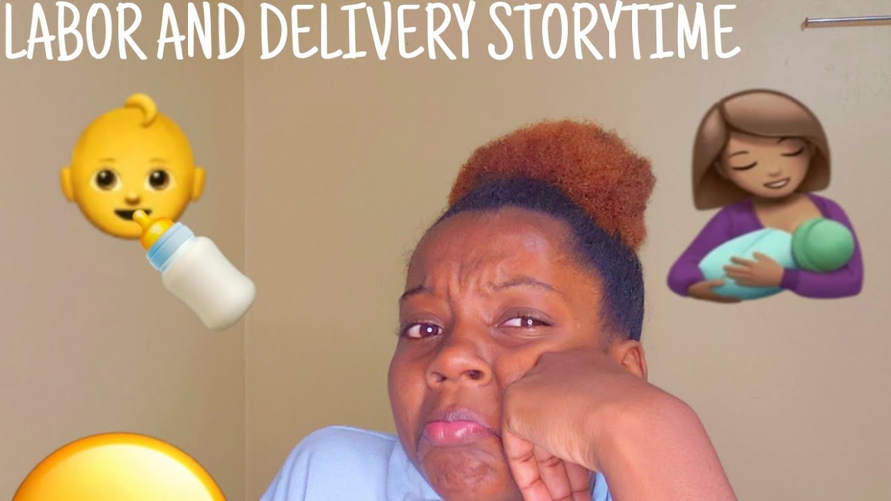 Labor And Delivery Storytime Teen Mom🤗 Youtube