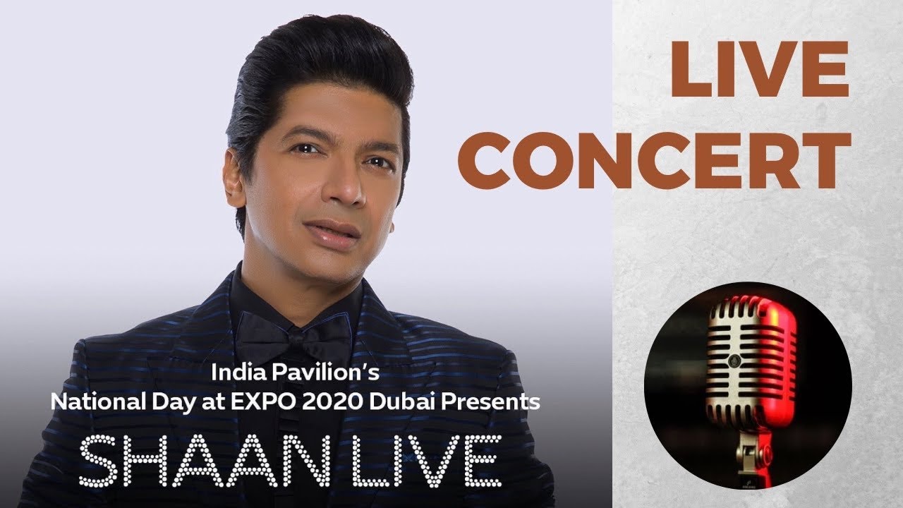 Shaan live concert @ Expo 2020 Dubai | singer shaan - YouTube