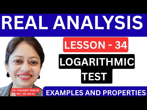 Logarithmic test for convergence of infinite series #realanalysis - YouTube