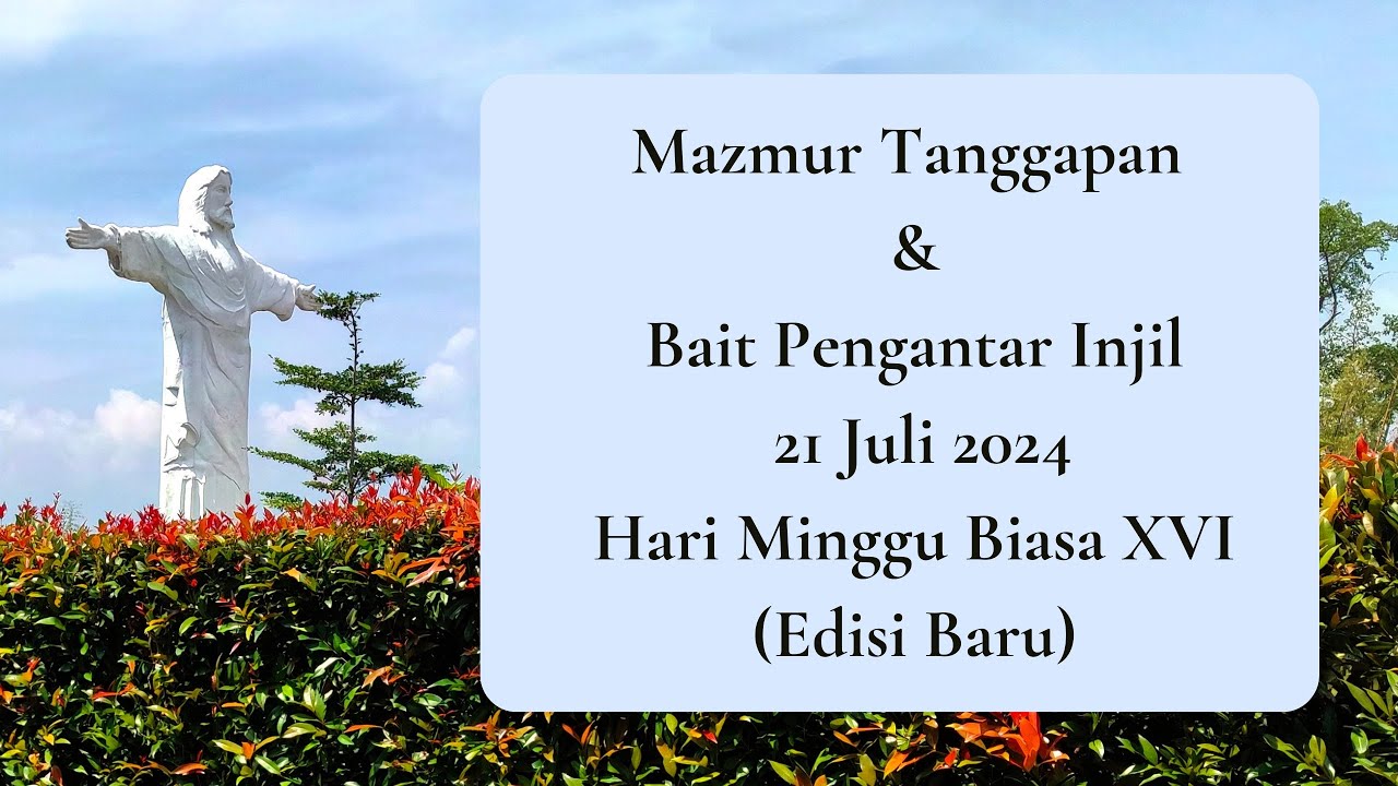 Edisi Baru 21 Juli 2024 Hari Minggu Biasa Xvi Mazmur Tanggapan