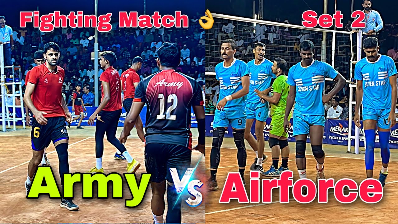 🔥 Fighting Match | Indian Army Vs Airforce | Set - 2 | Thottilpalam All ...